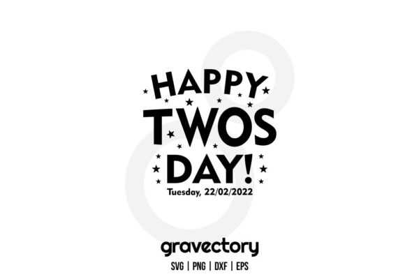 Happy Twosday SVG Free - Gravectory